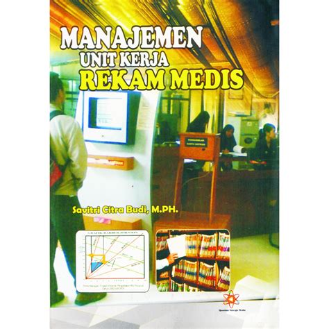 Jual Buku Manajemen Unit Kerja Rekam Medis Savitri Citra Budi Shopee Indonesia