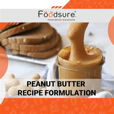 Best Peanut Butter Recipe Formulation In Delhi India Foodsure