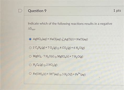 Solved Question 91 PtsIndicate Which Of The Following Chegg