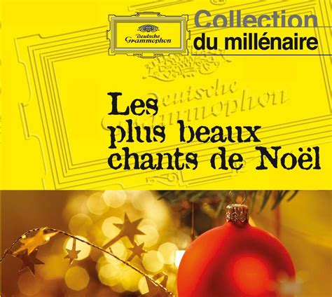 Les Plus Beaux Chants De Noêl Compilation Compilation Amazon de