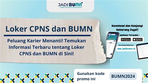 Loker Cpns Dan Bumn Peluang Karier Menanti Temukan