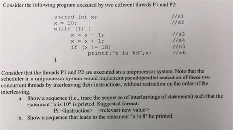 solved consider the following program executed by two