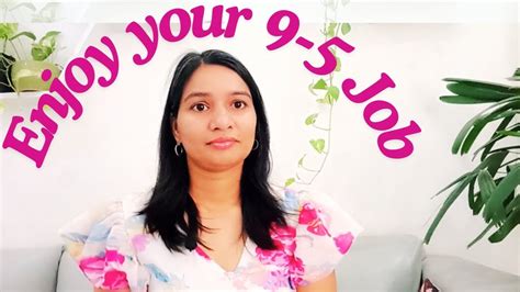 How To Enjoy Your 9 5 Job Experience Based Tips For Working Without