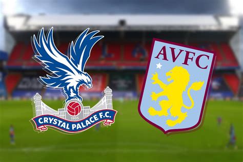 Crystal Palace Vs Aston Villa Live Premier League The Standard