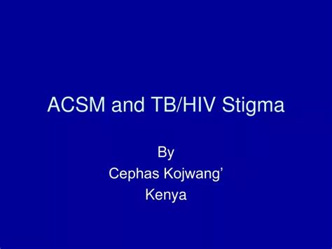 PPT ACSM And TB HIV Stigma PowerPoint Presentation Free Download ID 3838754