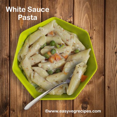 White Sauce Pasta Recipe How To Make White Sauce Pasta Recipe Ea