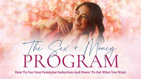 The Sex Money Program The Sex Money Program