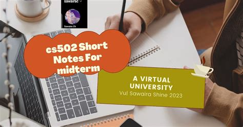 Cs502 Short Notes Midterm Past Papers Download