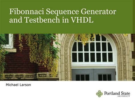 Ppt Fibonnaci Sequence Generator And T Estbench In Vhdl Powerpoint