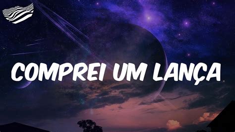 Mc Jacaré Comprei Um Lança Letra Youtube