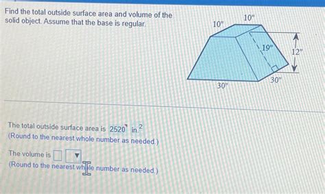 Solved Find The Total Outside Surface Area And Volume Of The Chegg