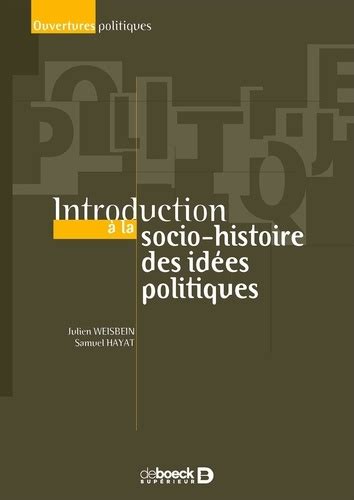 Introduction à la socio histoire des idées de Julien Weisbein