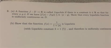 Solved 2 A A Function F D → R Is Called Lipschitz If