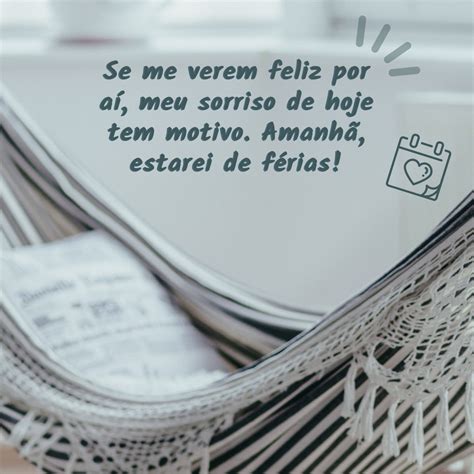 40 Mensagens De Férias Para Curtir E Descansar Do Jeito Que Você Merece