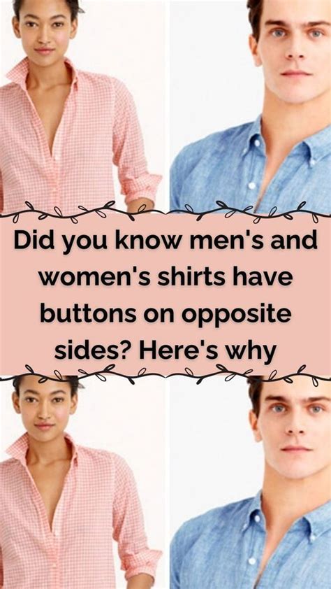Did You Know Men S And Women S Shirts Have Buttons On Opposite Sides