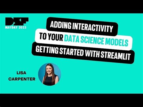 Free Video Adding Interactivity To Your Data Science Models Getting