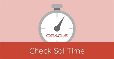 Oracleでsql文の処理時間を測定する方法