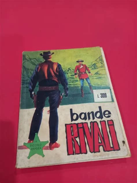 IL PICCOLO RANGER N71 Bande Rivali Ottobre 1969 Ed Cepim EUR 20 00