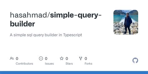 Github Hasahmadsimple Query Builder A Simple Sql Query Builder In