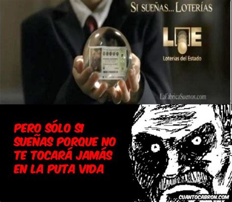 Cuánto Cabrón Si Sueñas Loterías