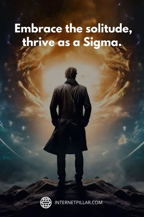 15 Sigma Male Quotes To Empower Your Grind