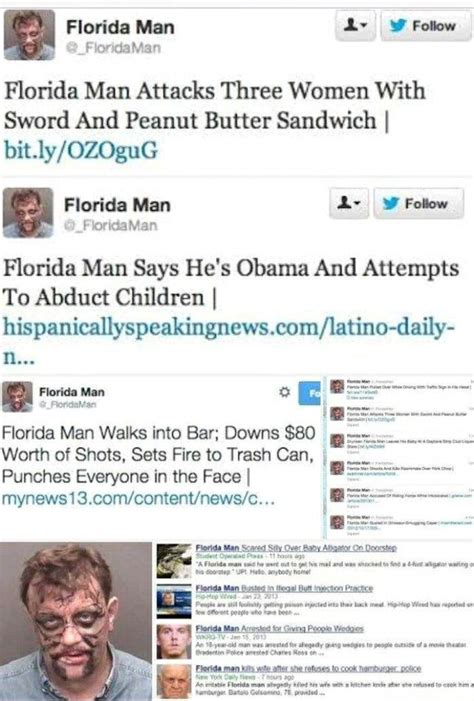 Florida Man Follow Floridaman Florida Man Attacks Three Women With