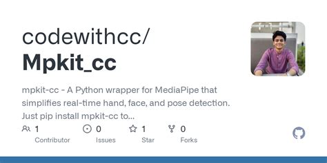 GitHub Codewithcc Mpkit Cc Mpkit Cc A Python Wrapper For MediaPipe