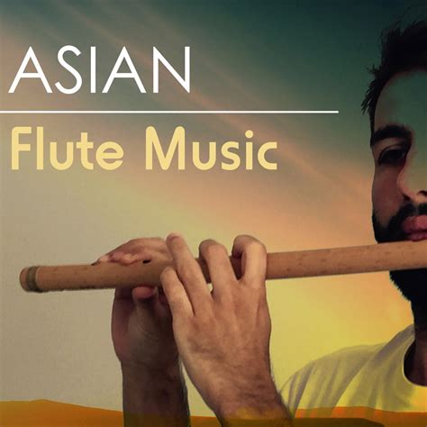 Asian Flute Music Tai Chi And Instrumental Songs New Age Sleeping