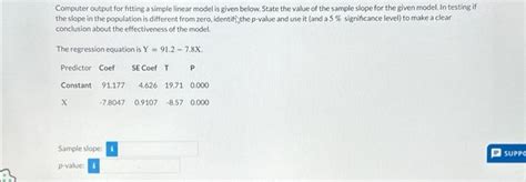 Solved Computer Output For Fitting A Simple Linear Model Is
