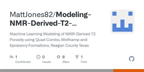 Github Mattjones Modeling Nmr Derived T Porosity Using