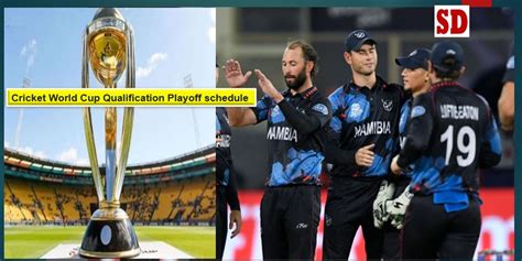 Cwc 2023 Schedule Cricket World Cup Qualification Playoff Schedule
