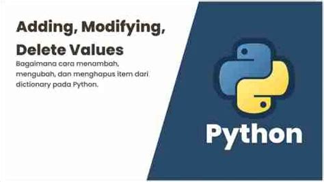 Belajar Python 57 Dictionary Adding Modifying Delete Values — Minarsih Tech