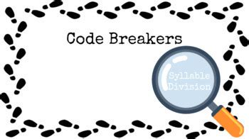 Code Breakers Syllable Types And Division Posters By Mrs Lahar Superstar