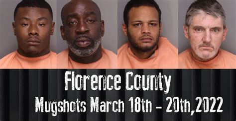 Florence County Mugshots March 18th 20th 2022 Wfxb
