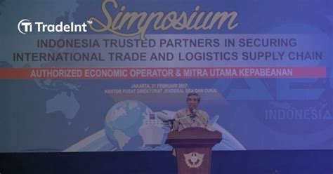 Peran Authorized Economic Operator Dalam Perdagangan Internasional