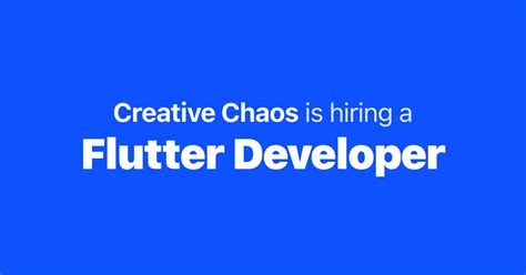 Flutter Developer At Creative Chaos