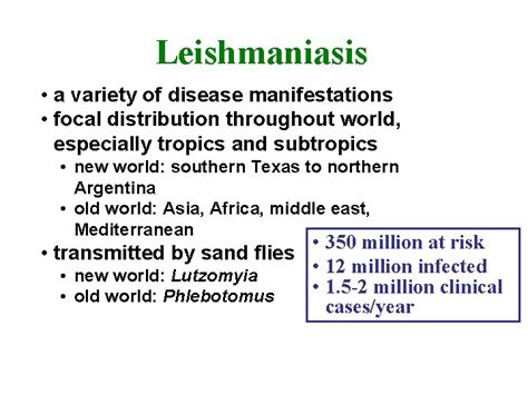 Leishmaniasis A Variety Of Disease Manifestations Focal Distribution