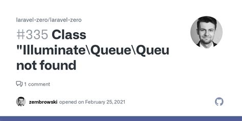 Class Illuminatequeuequeue Not Found · Issue 335 · Laravel Zero