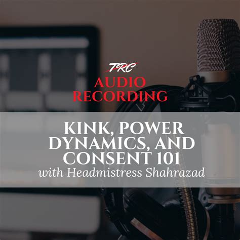 Kink Power Dynamics And Consent — The Ritual Chamber