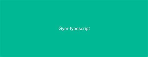Gym Typescript