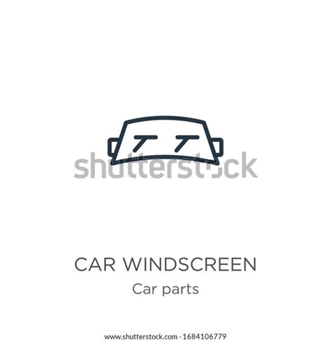 Car Windscreen Icon Thin Linear Car Stock Vector Royalty Free 1684106779 Shutterstock