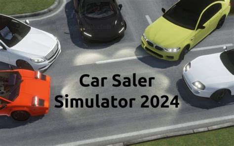 Car Saler Simulator 2024 Mod Apk Arşivleri Android Oyun Club