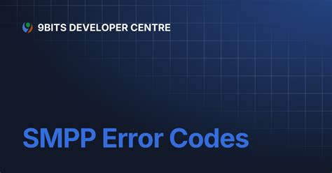 Smpp Error Codes 9bits Developer Centre