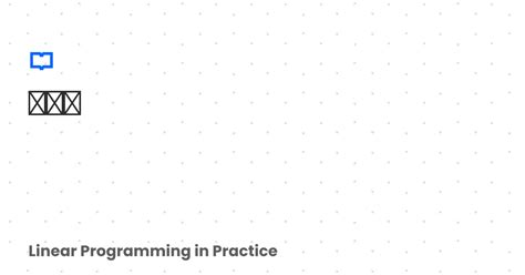 内点法 Linear Programming In Practice