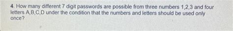 solved 4 how many different 7 digit passwords are possible