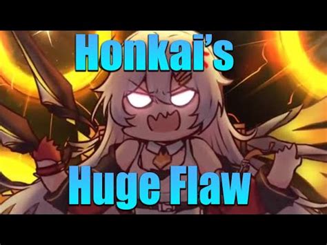 The Biggest Problem With Honkai Impact Youtube