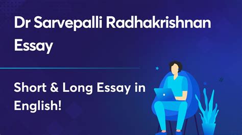 Dr Sarvepalli Radhakrishnan Essay Know More About Him Here