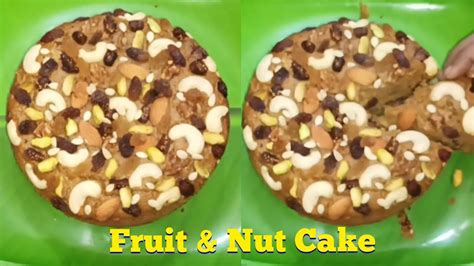 Fruit And Nut Cake Recipe Dried Fruit Cake Recipe Plum Cake Recipe