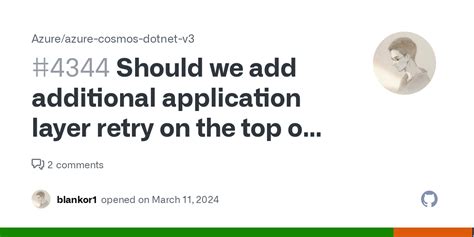 Should We Add Additional Application Layer Retry On The Top On Client
