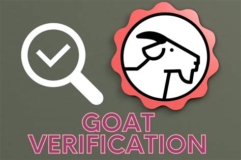 How Long Does Goat Verification Take 2023s Guide 33rd Square